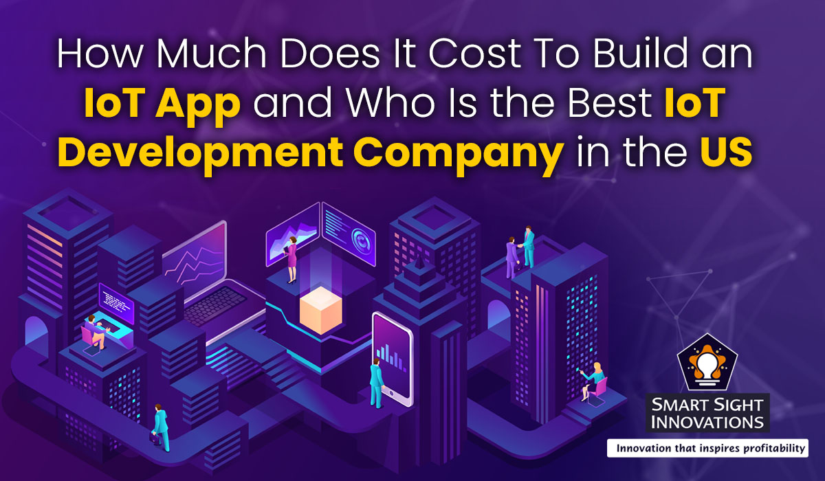 Things to Consider Before Choosing IoT Development Company