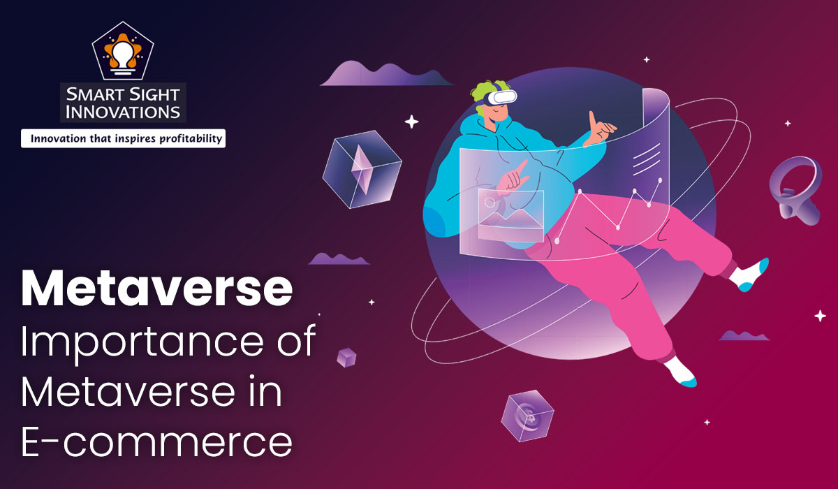 What Is Metaverse: Importance of Metaverse in E-commerce? » Smart Sight ...